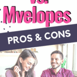 YNAB vs Mvelopes: Pros and Cons of Each